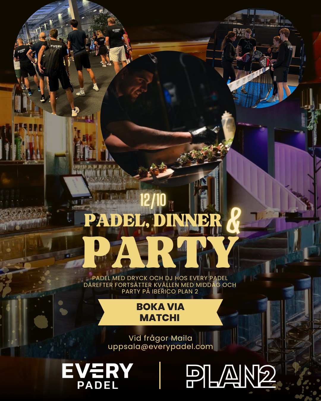 Padel, Dinner & Party med Iberico Plan 2 - Every Sportcenter